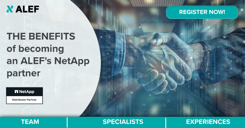 The benefits of becoming ALEF's NetApp partner | ALEF
