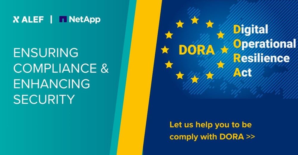 NetApp and the Digital Operational Resilience Act (DORA) | ALEF